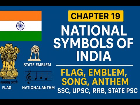 🇮🇳 National Symbols of India | Chapter 19 | Flag, Emblem, Anthem, Song ...