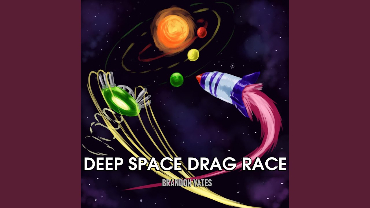 Deep Space Drag Race - YouTube