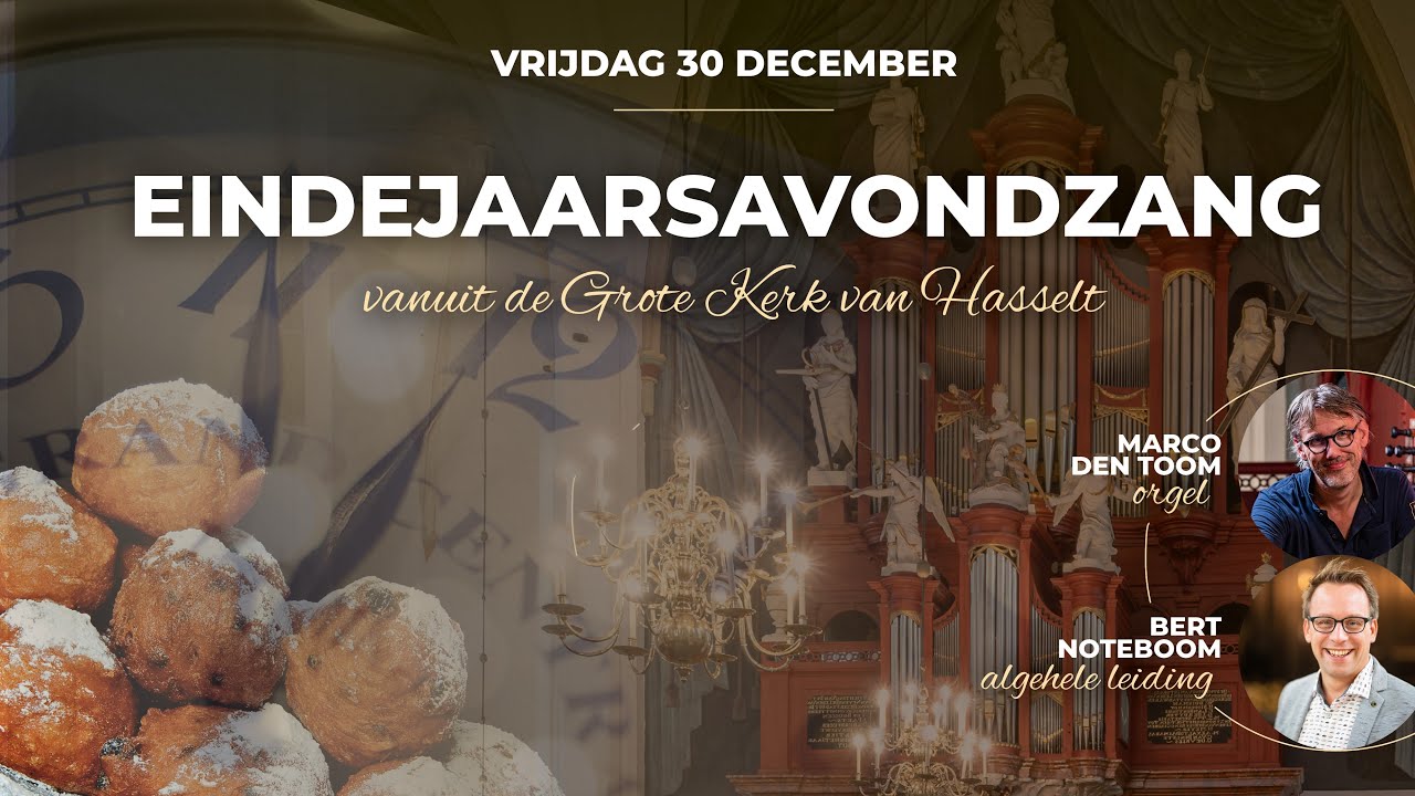 Eindejaarsavondsamenzang 2022 vanuit Hasselt (Marco den Toom & Bert ...