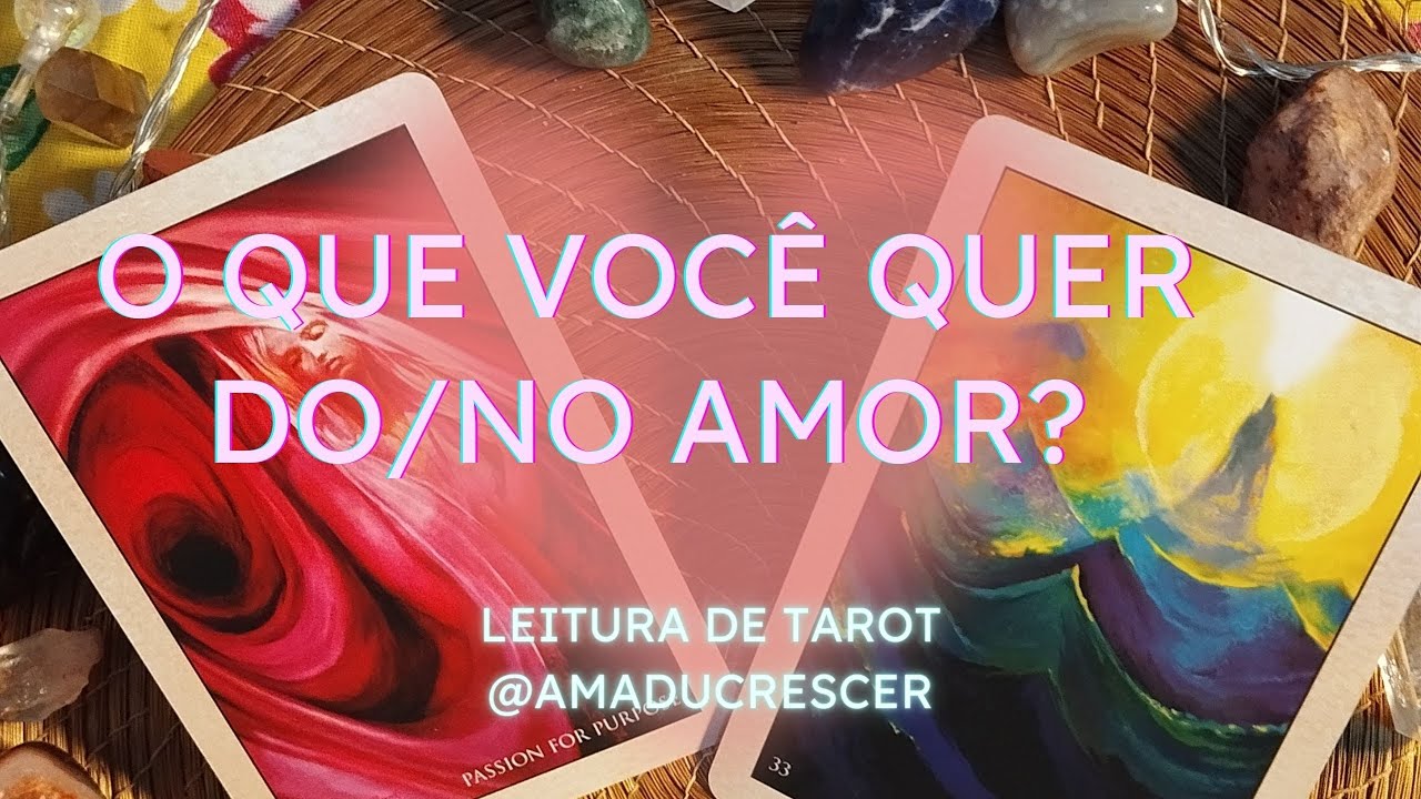 O que você quer no amor? ♥️ #tarotdoamor #relacionamentos - YouTube