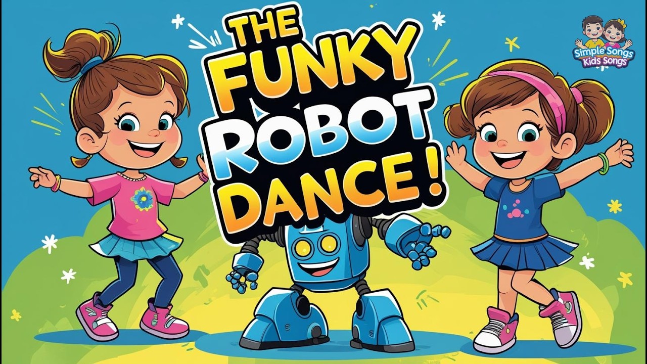 🎵 The Funky Robot Dance! | Simple Songs Kids Songs 🎵 - YouTube