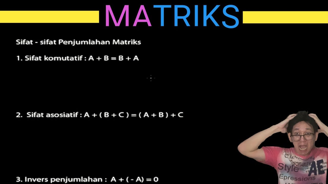 🔴[MATRIKS]🔴||Sifat Penjumlahan Matriks - YouTube