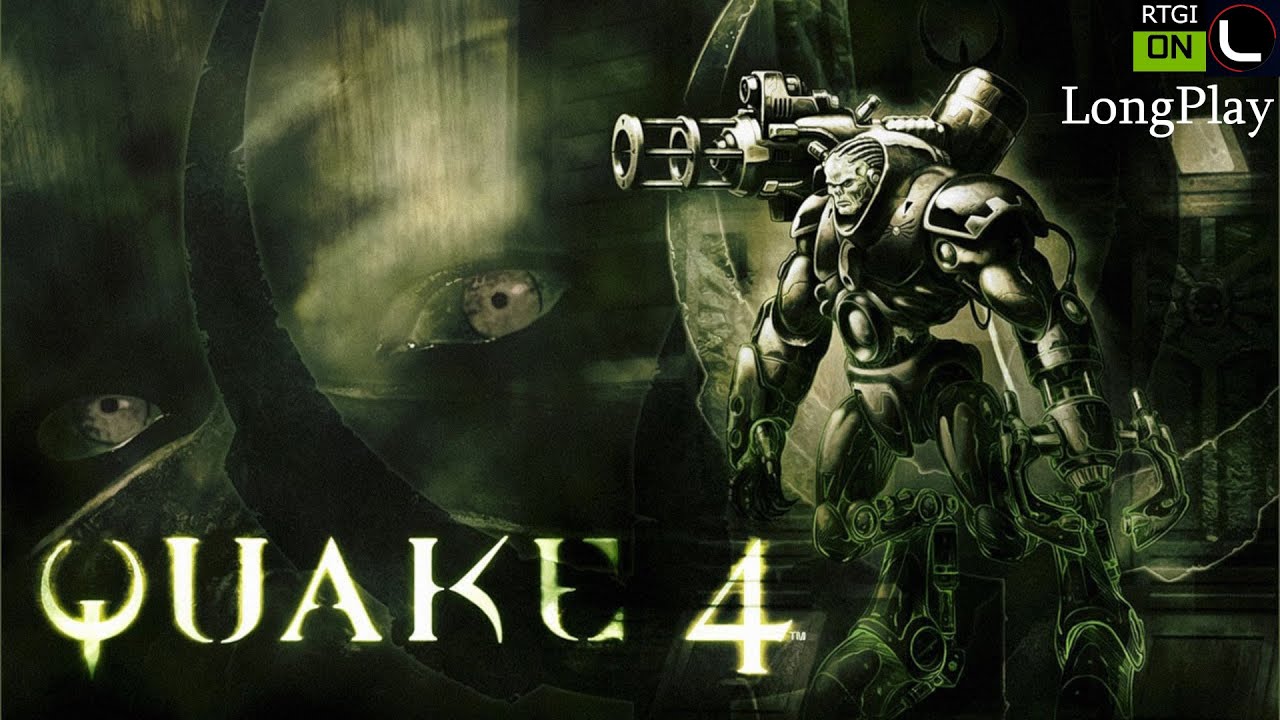 Quake 4 - Gameplay Playthrough Full Game [2K:60FPS: Ray Tracing GI ...