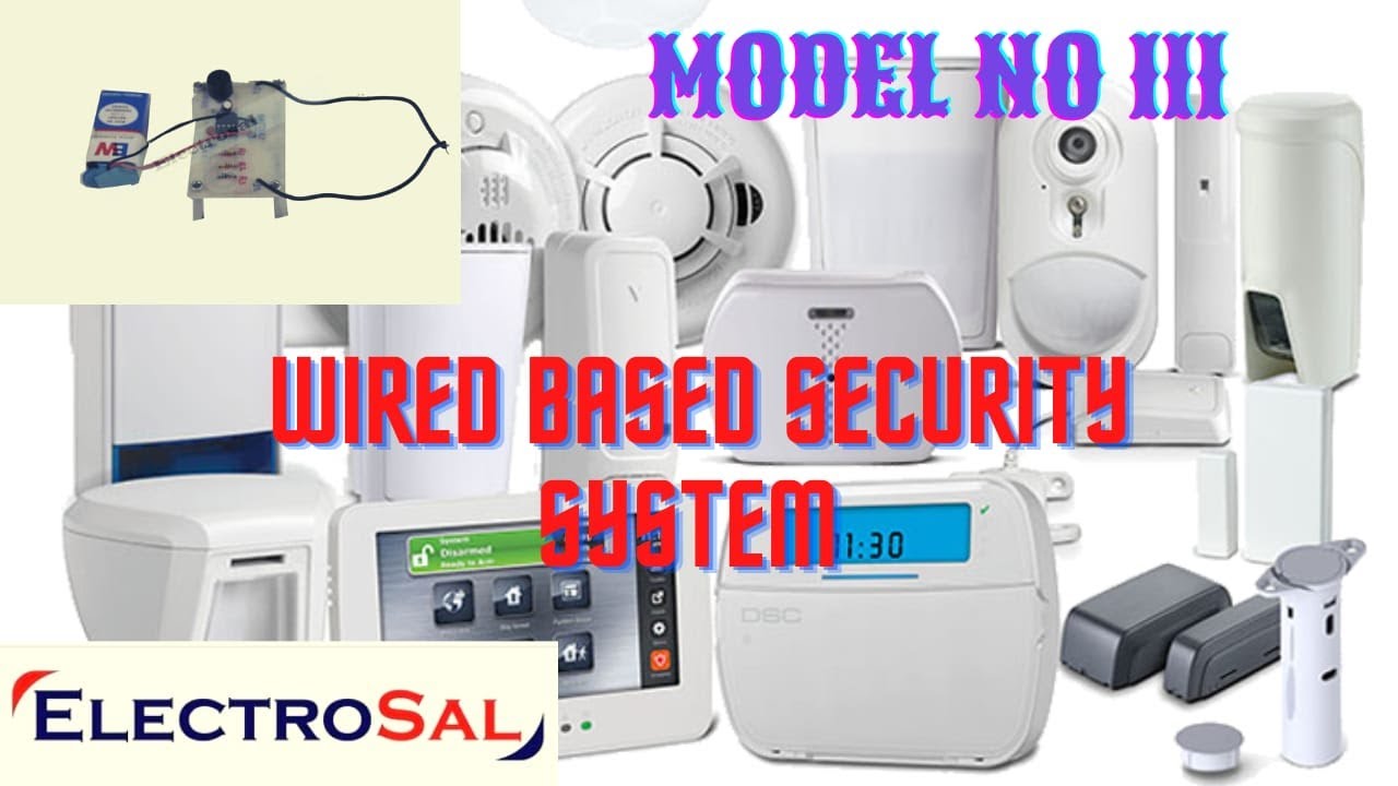 WIRED BASED SECURITY SYSTEM //Engineering / electrical / electronic ...
