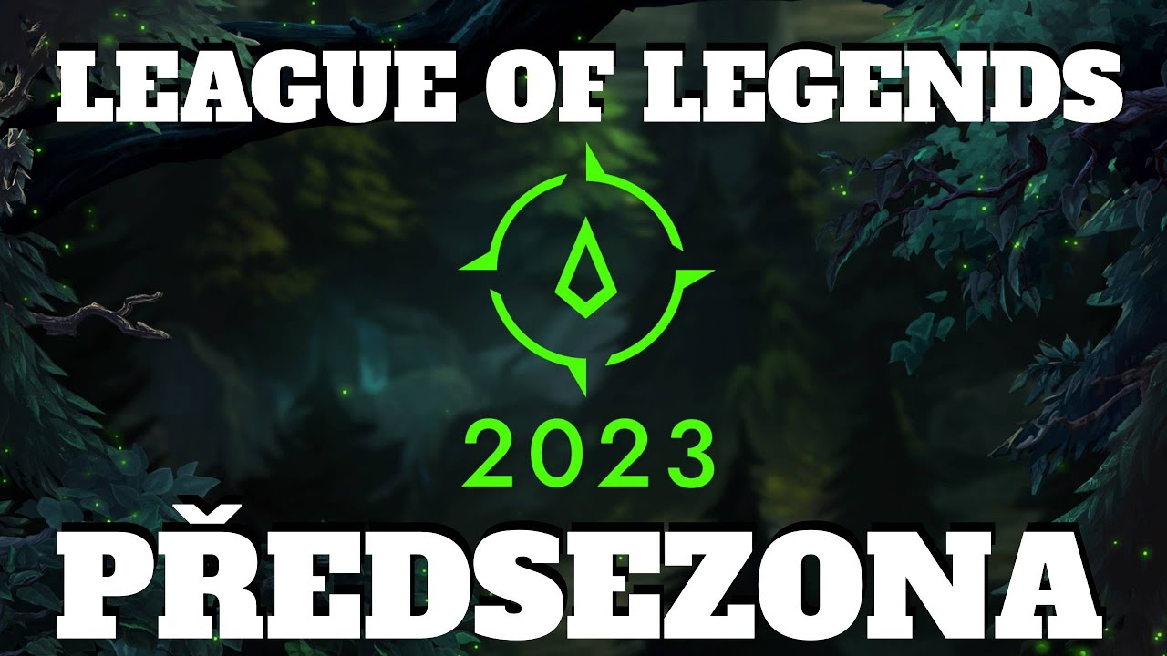 PŘEDSEZONA 2023 | League of Legends - Lolko - YouTube