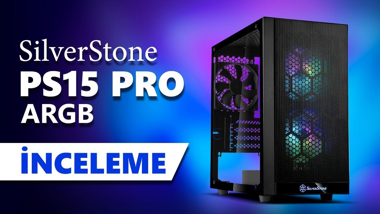 SilverStone PS15 Pro = Micro ATX ARGB Canavar - YouTube