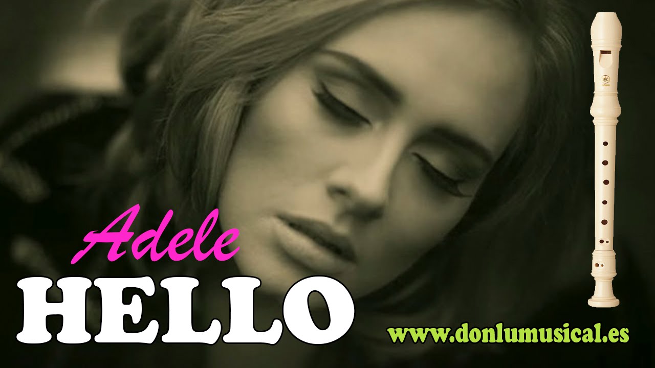 Cómo tocar Hello Adele flauta dulce flute recorder - YouTube