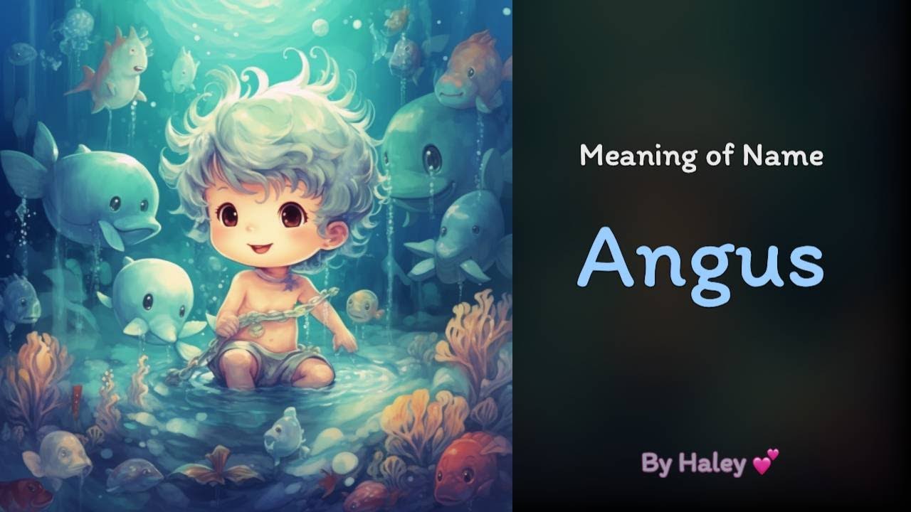 Meaning of boy name: Angus - Name History, Origin and Popularity - YouTube