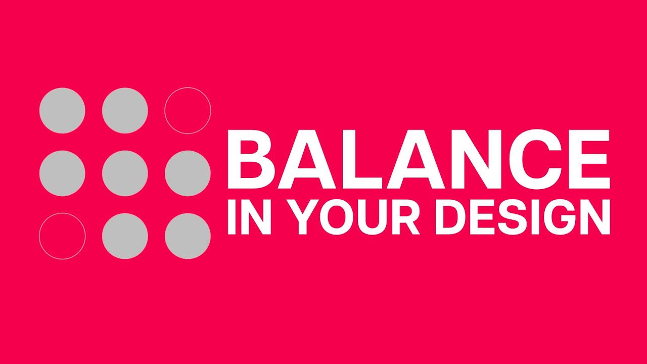 Principles of Design : How to achieve balance in your design - YouTube