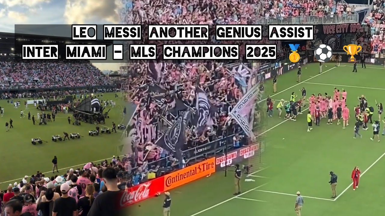 Lionel Messi genius assist. Inter Miami - MLS Champions 2025 🥇 ⚽ 🏆 ...
