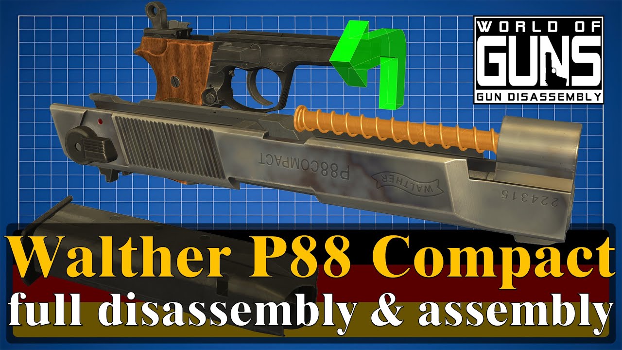 Walther P88 Compact: full disassembly & assembly | World of Guns - YouTube