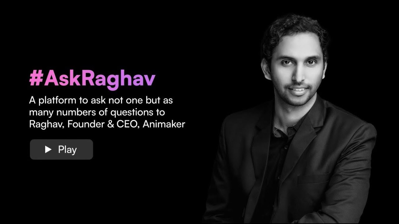 Ask Raghav - Get Your Questions Answered by Raghav RS, Founder & CEO ...