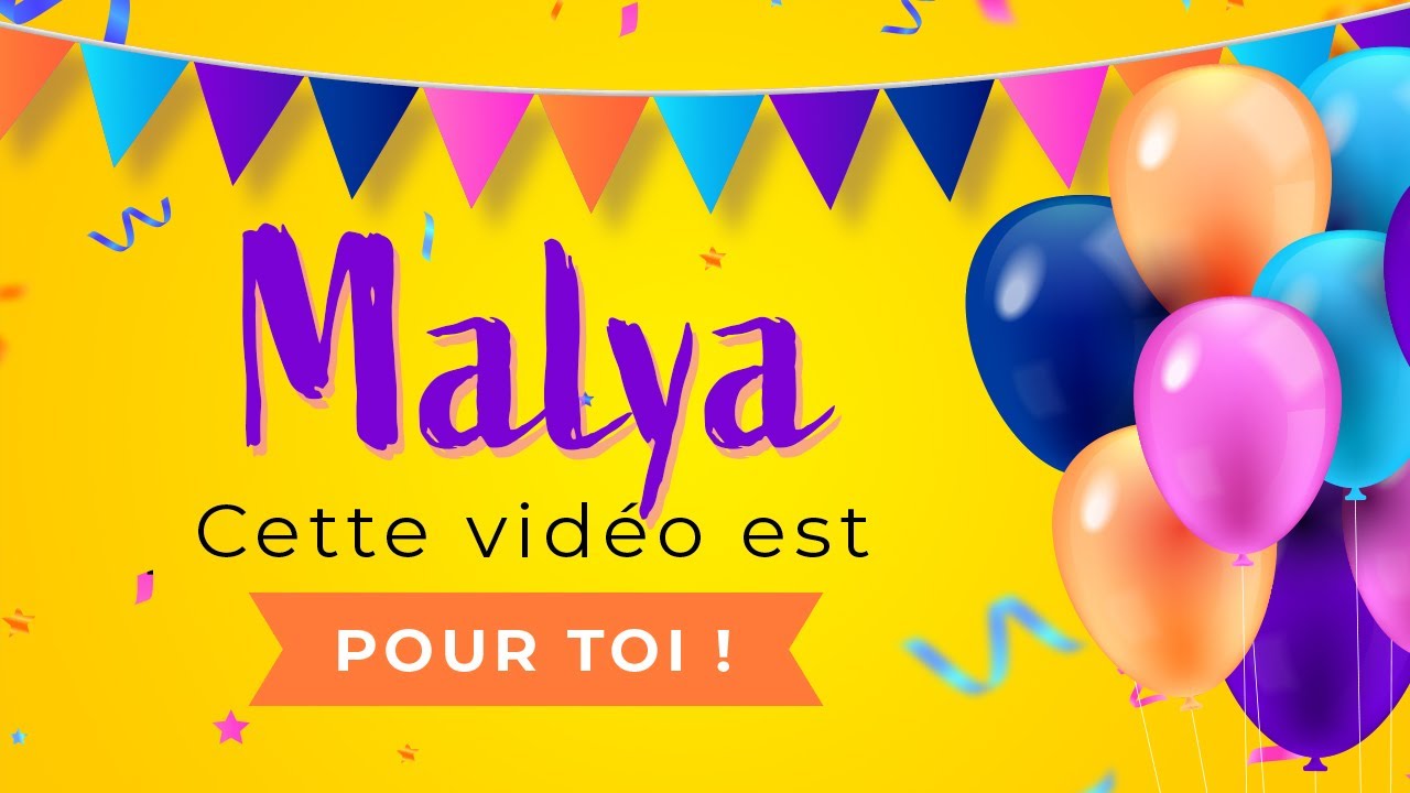 Joyeux anniversaire Malya ! - YouTube