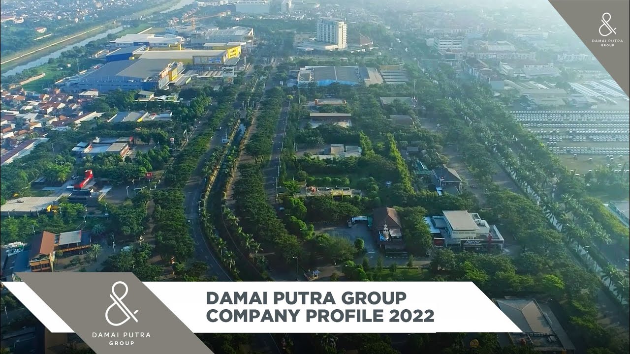 Damai Putra Group Company Profile 2022 - YouTube