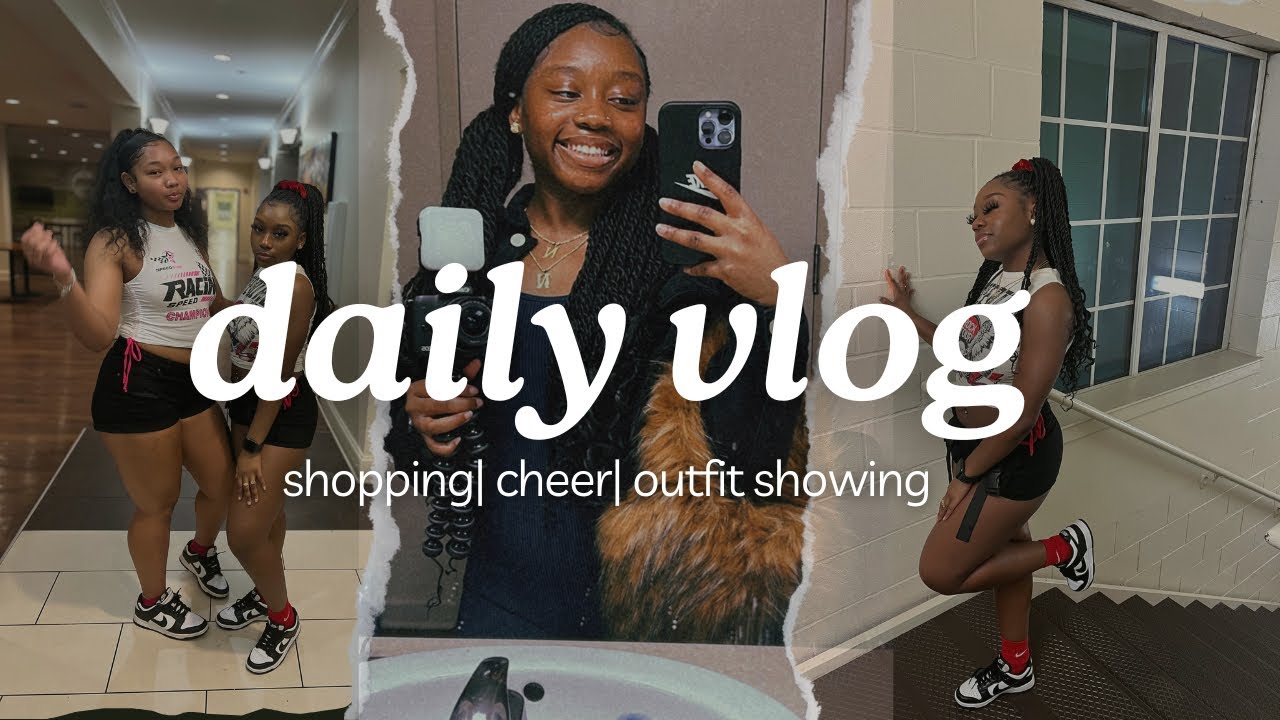 Daily vlog: shopping| cheer performance| going OUTSIDEEE - YouTube