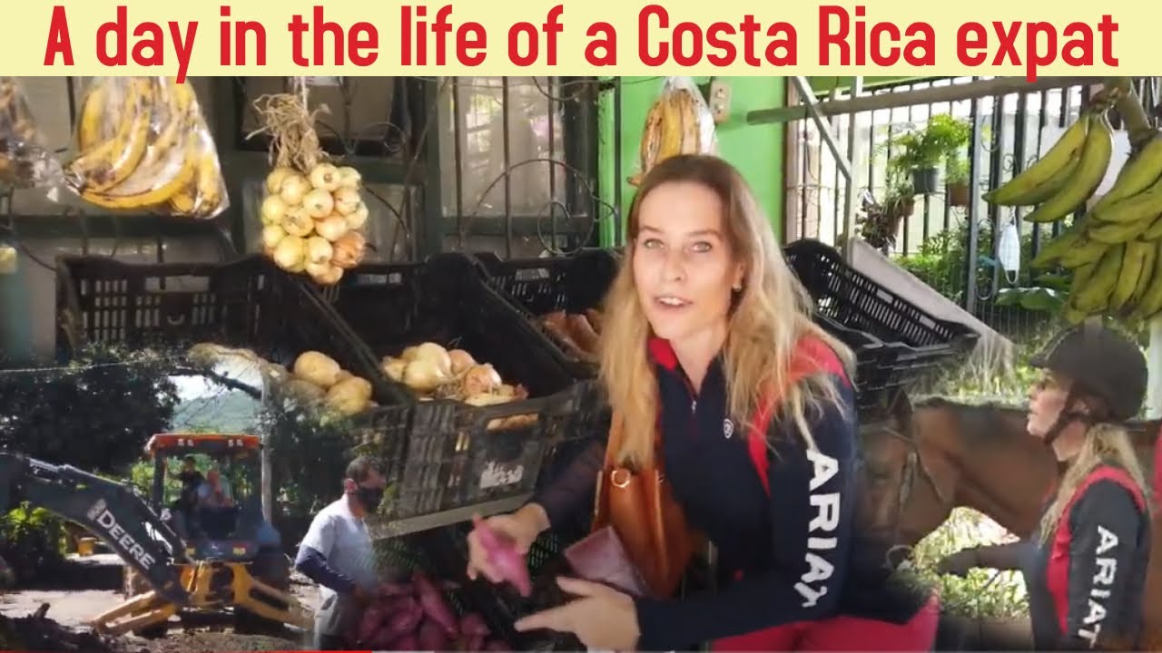 Living in Costa Rica - A Day In The Life Of A Costa Rica Expat - Costa ...