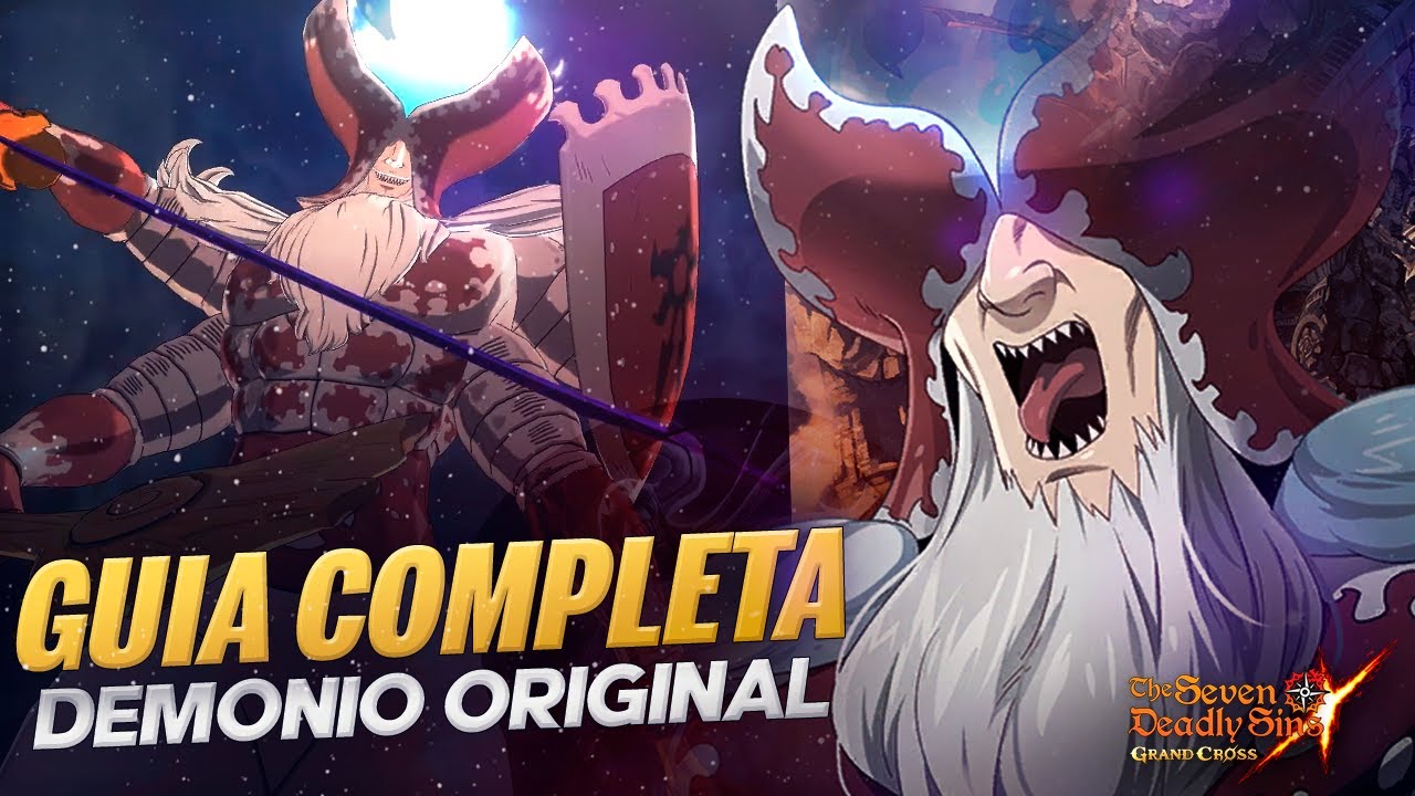 GUÍA COMPLETA: Bestia Demoníaca DEMONIO ORIGINAL | 7DS: Grand Cross ...