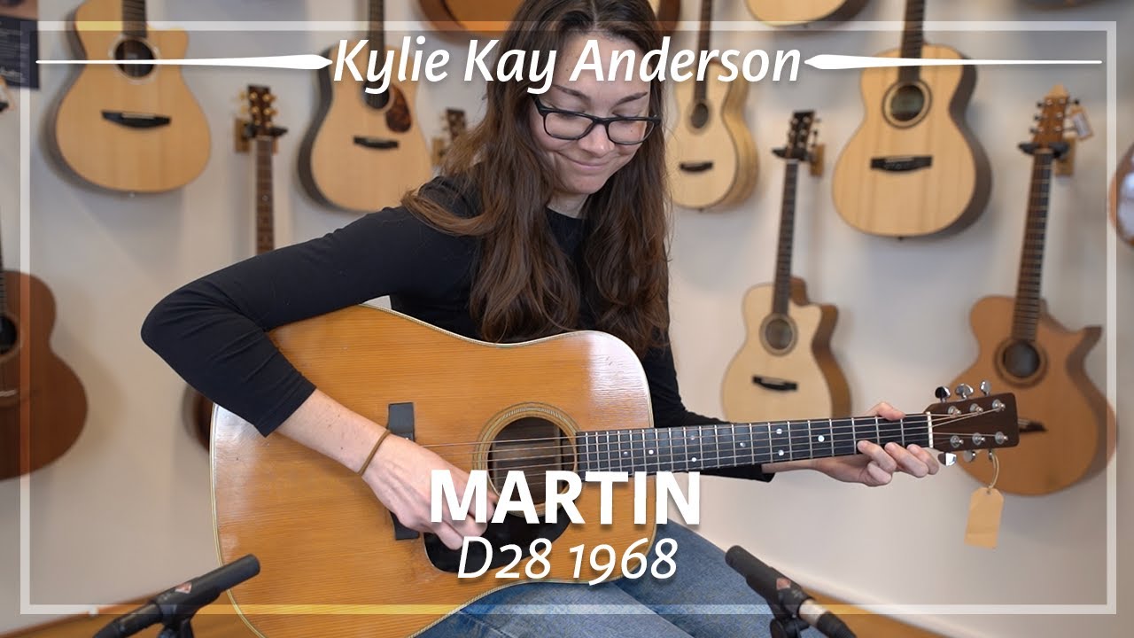 Martin D28 1968 played by Kylie Kay Anderson | Demo - YouTube