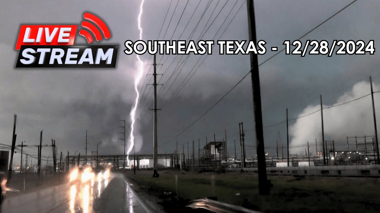 December 28, 2024 - Tornado in Anahuac & Port Arthur, TX (LIVE from ...