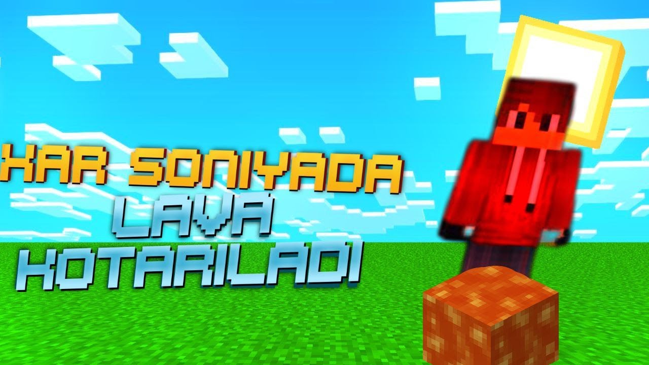 HAR SONIYADA LAVA KO'TARILADI/MINECRAFT - YouTube