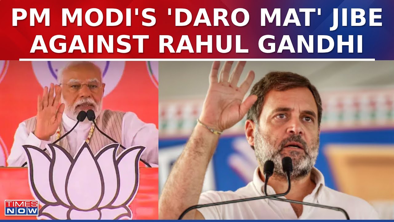 'Daro Mat, Bhago Mat...' PM Modi Jibes At Congress, Says 'Rahul Gandhi ...