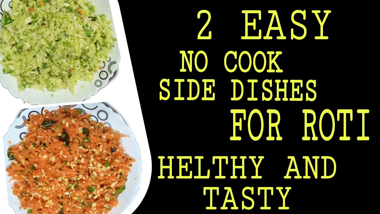 Two easy no cook side dishes for roties - YouTube