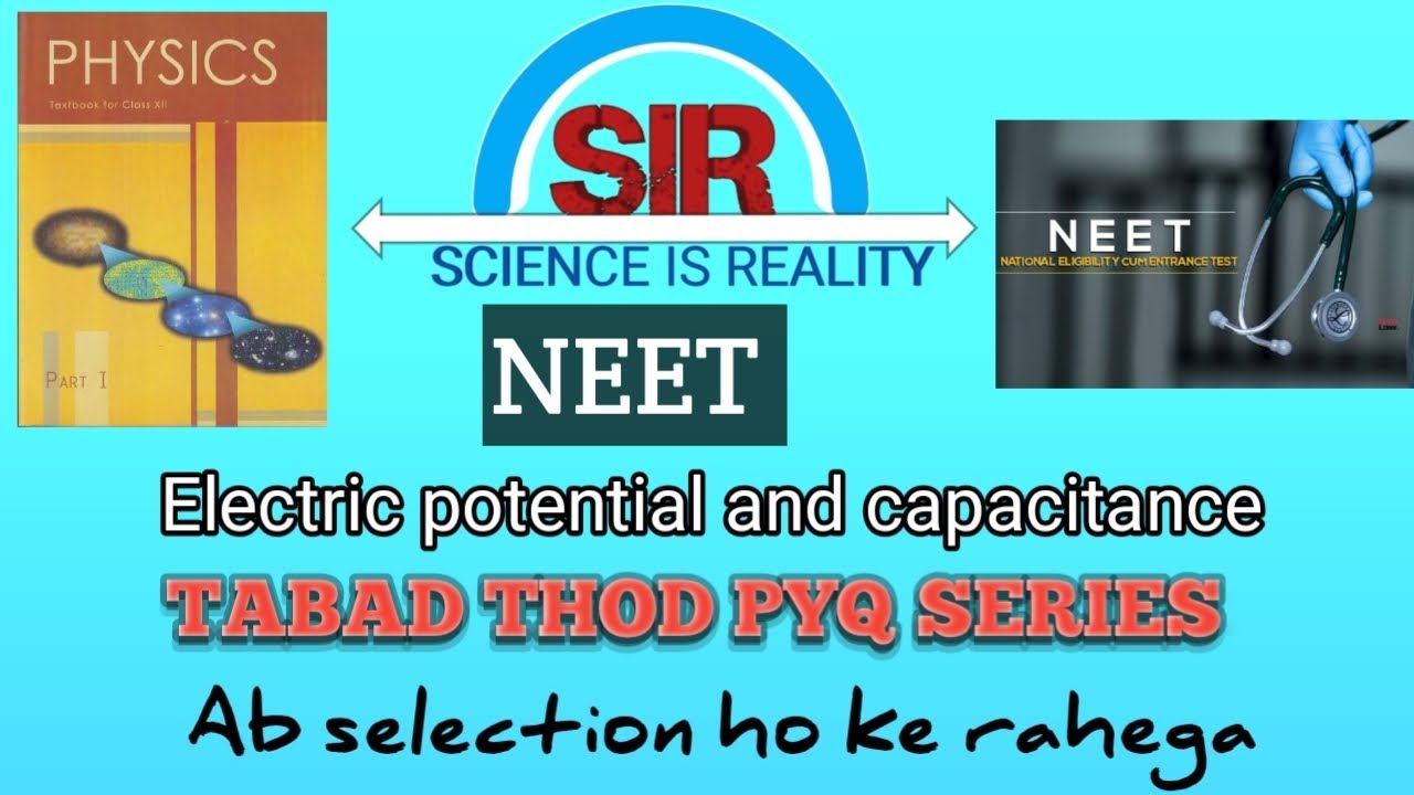 Electric potential and capacitance| class 12th | NEET| previous year ...