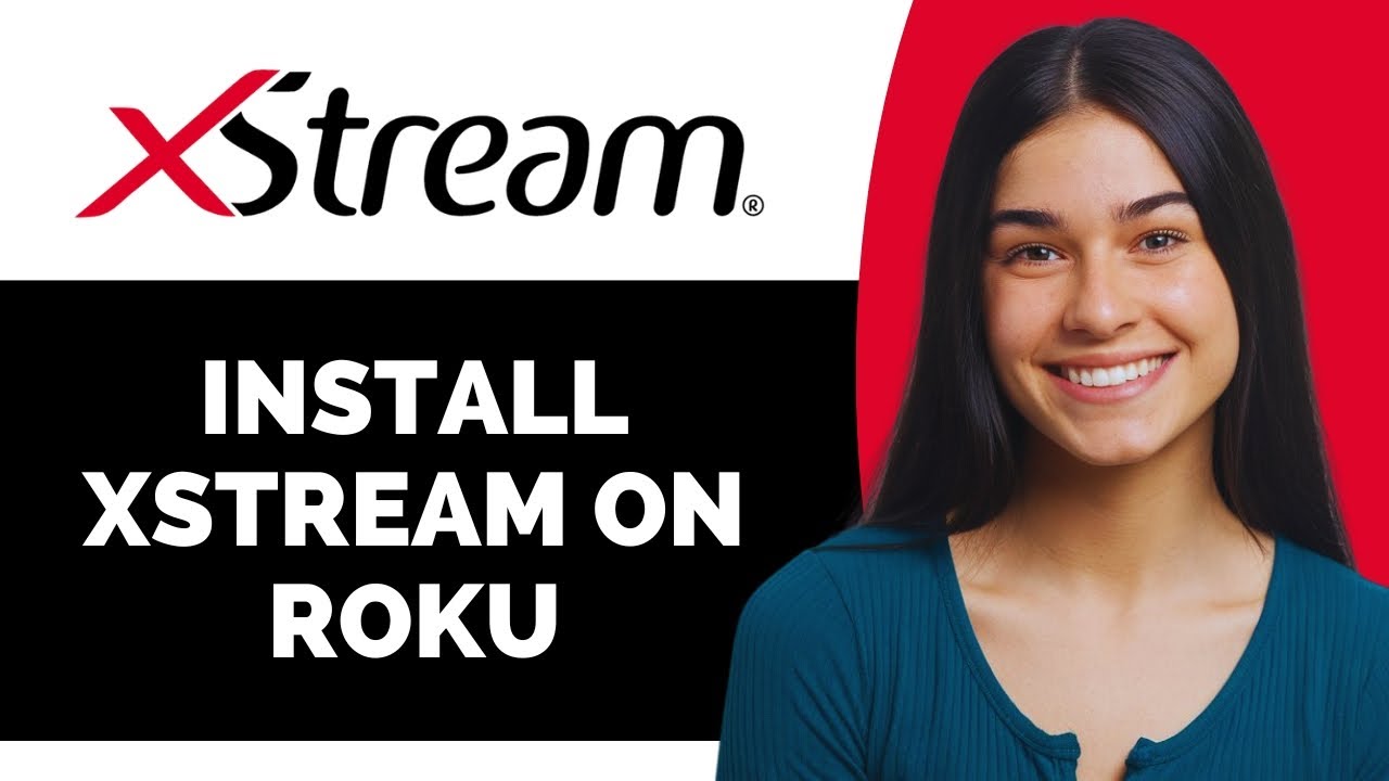 How to install Xstream on Roku - Full Guide - YouTube