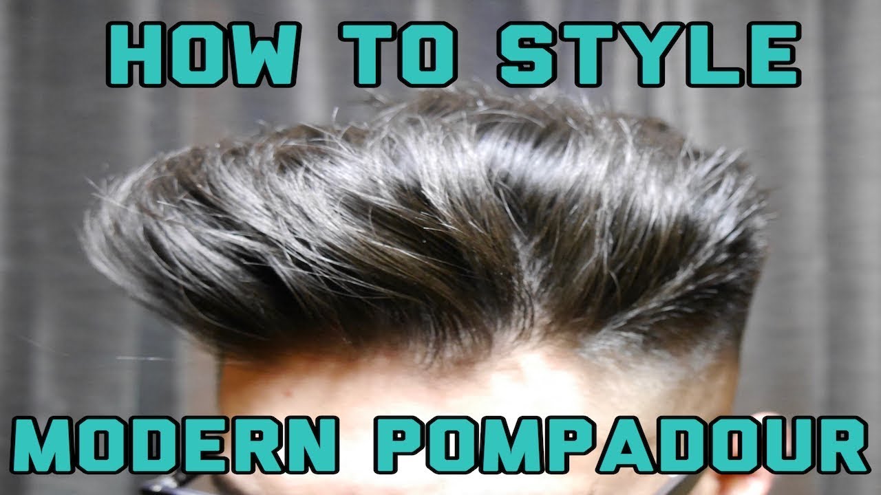 How To Style Modern Pompadour - YouTube