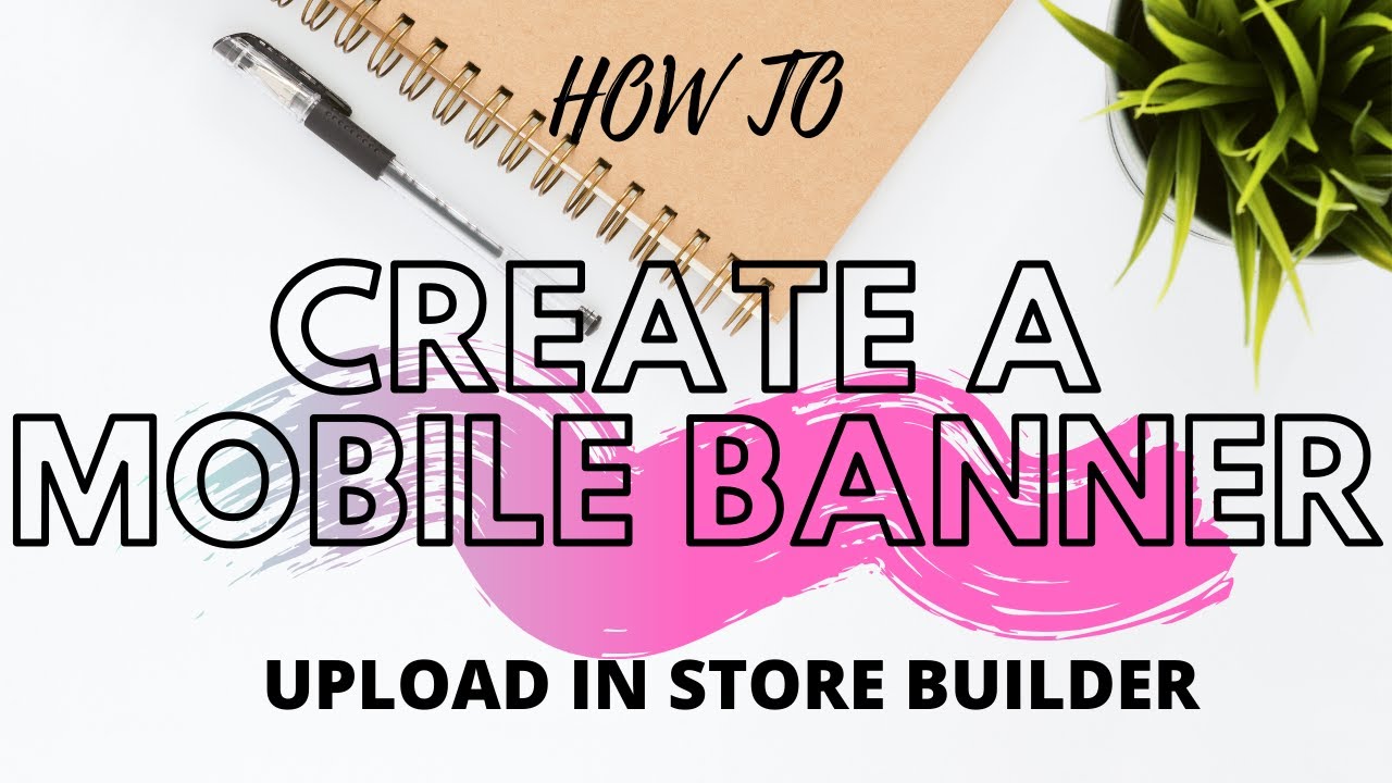 HOW TO CREATE A MOBILE BANNER HOW TO UPLOAD IT IN LAZADA STORE BUILDER ...