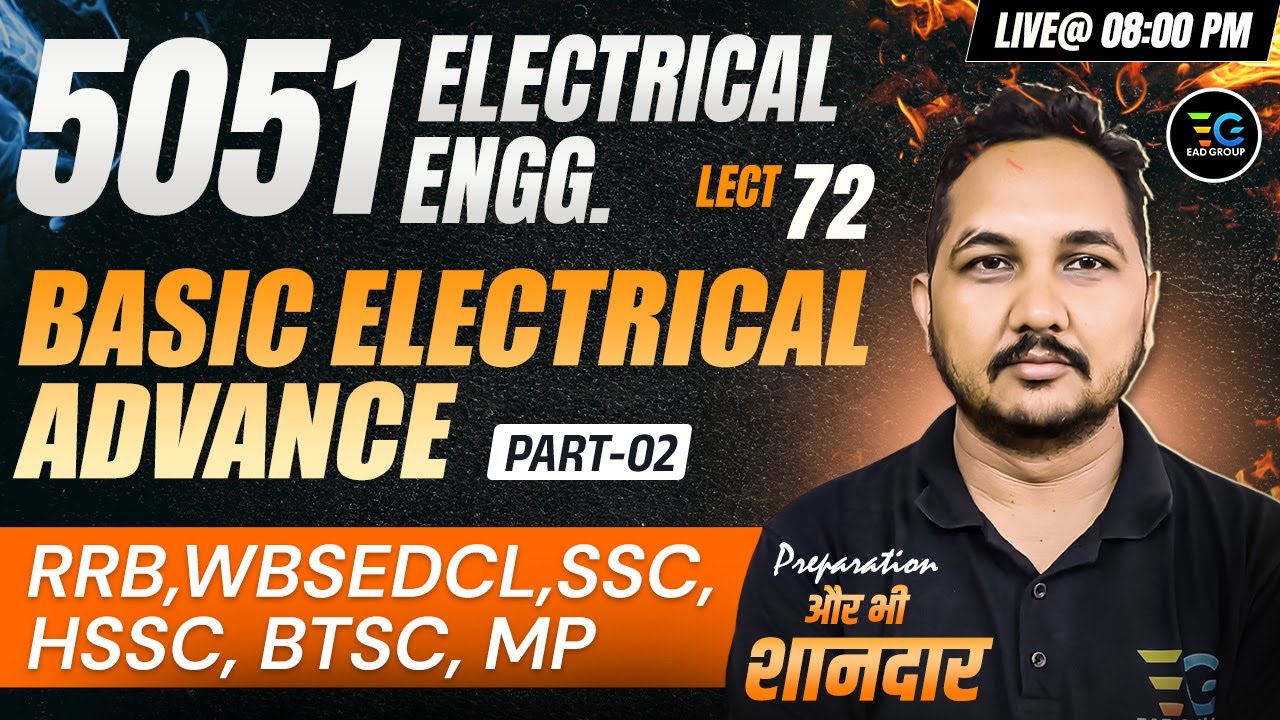 72 -Target AE/JE Exams🔥 Basic Electrical Advance (Part -02) Electrical ...