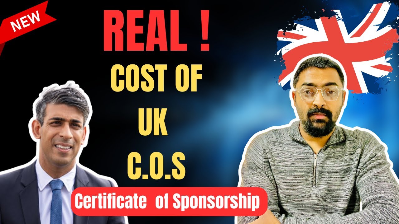 REAL COST OF UK CERTIFICATE OF SPONSORSHIP | COS DELAY IN UK | COS ...