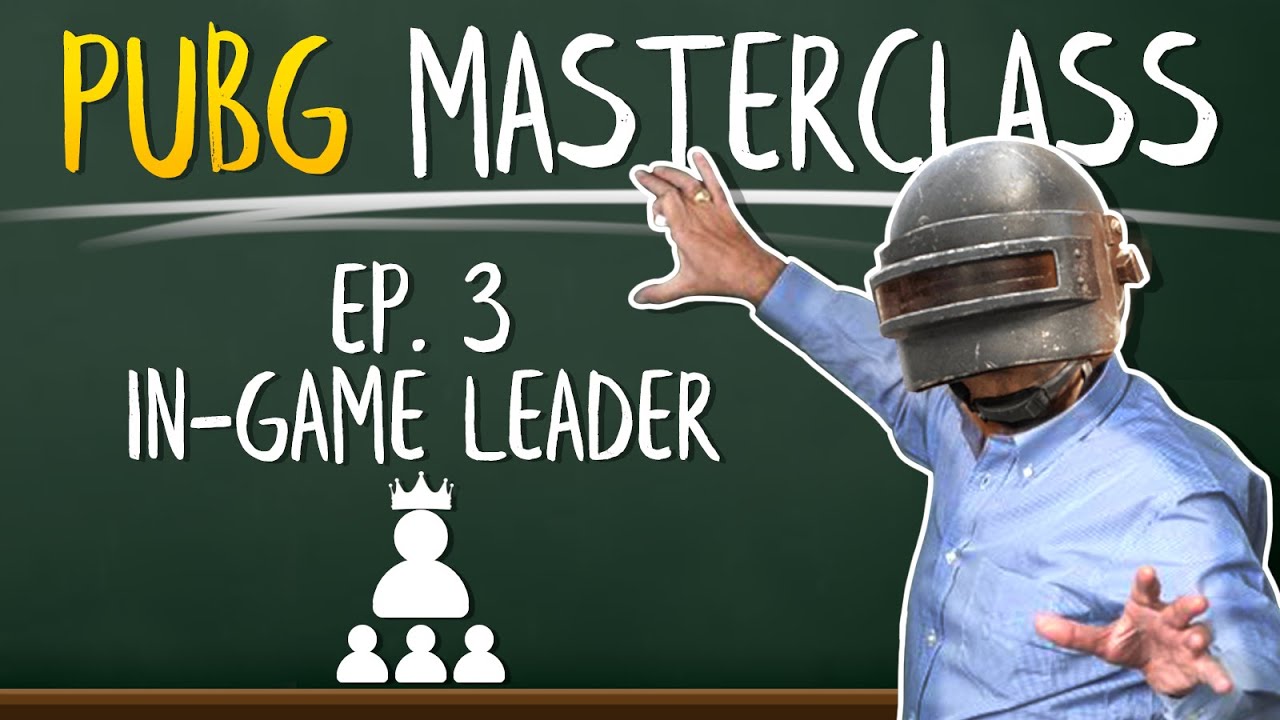 MORE WINS IN PUBG AS AN IN GAME LEADER! PUBG Masterclass Episode 3! ft ...