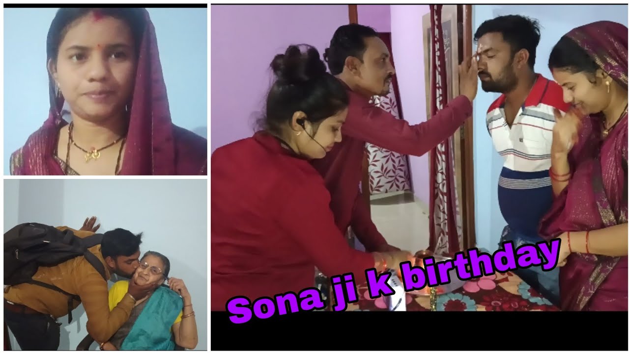 Sona Ji. ka birthday 🎉🎉🎂🎂 - YouTube