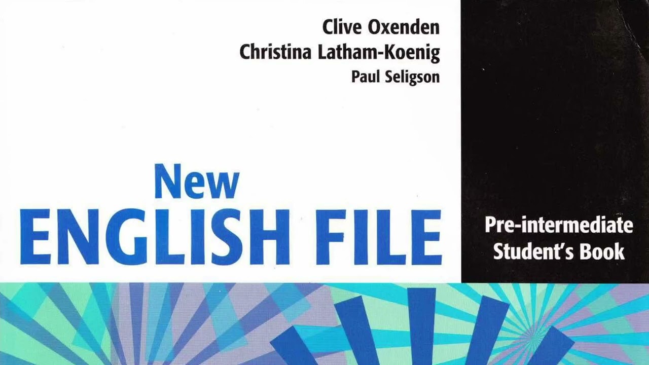 PRE-INTERMEDIATE - FILE 5 - AUDIO - STUDENT BOOK - NEW ENGLISH FILE ...