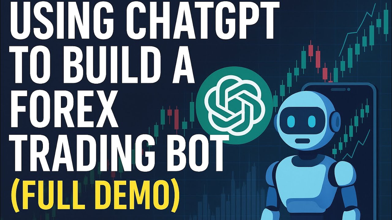 Using ChatGPT to Build a Forex Trading Bot (Full Demo) - YouTube