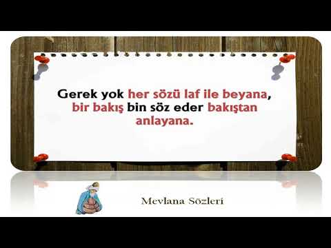Mevlana Sözleri - 01  | Hayata Dair Sözler |  Aforizmalar  |  Özlü Sözler  |