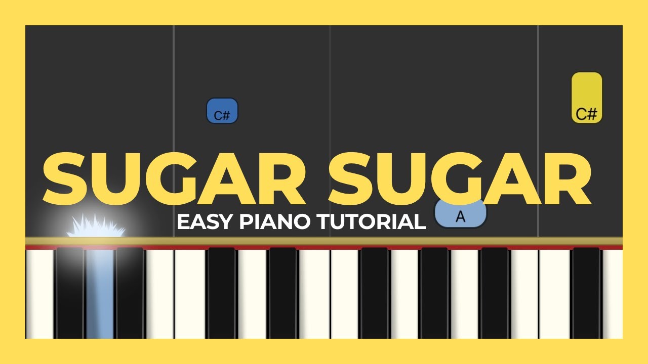 SUGAR SUGAR - easy piano tutorial for beginners - The Archies - YouTube