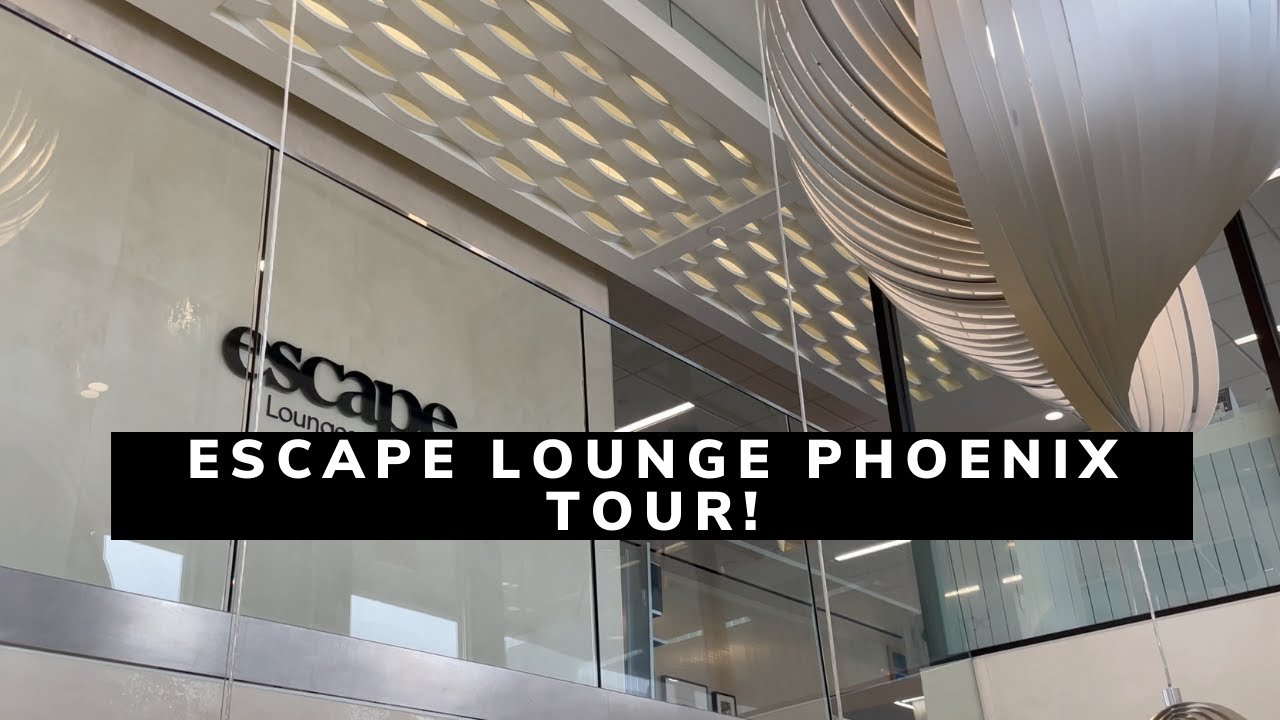 Escape Lounge Phoenix Tour | Great Option With Your Amex Platinum Card ...