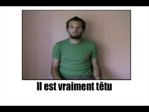 Learn French # Body Language # How To Say = Il est vraiment têtu - YouTube