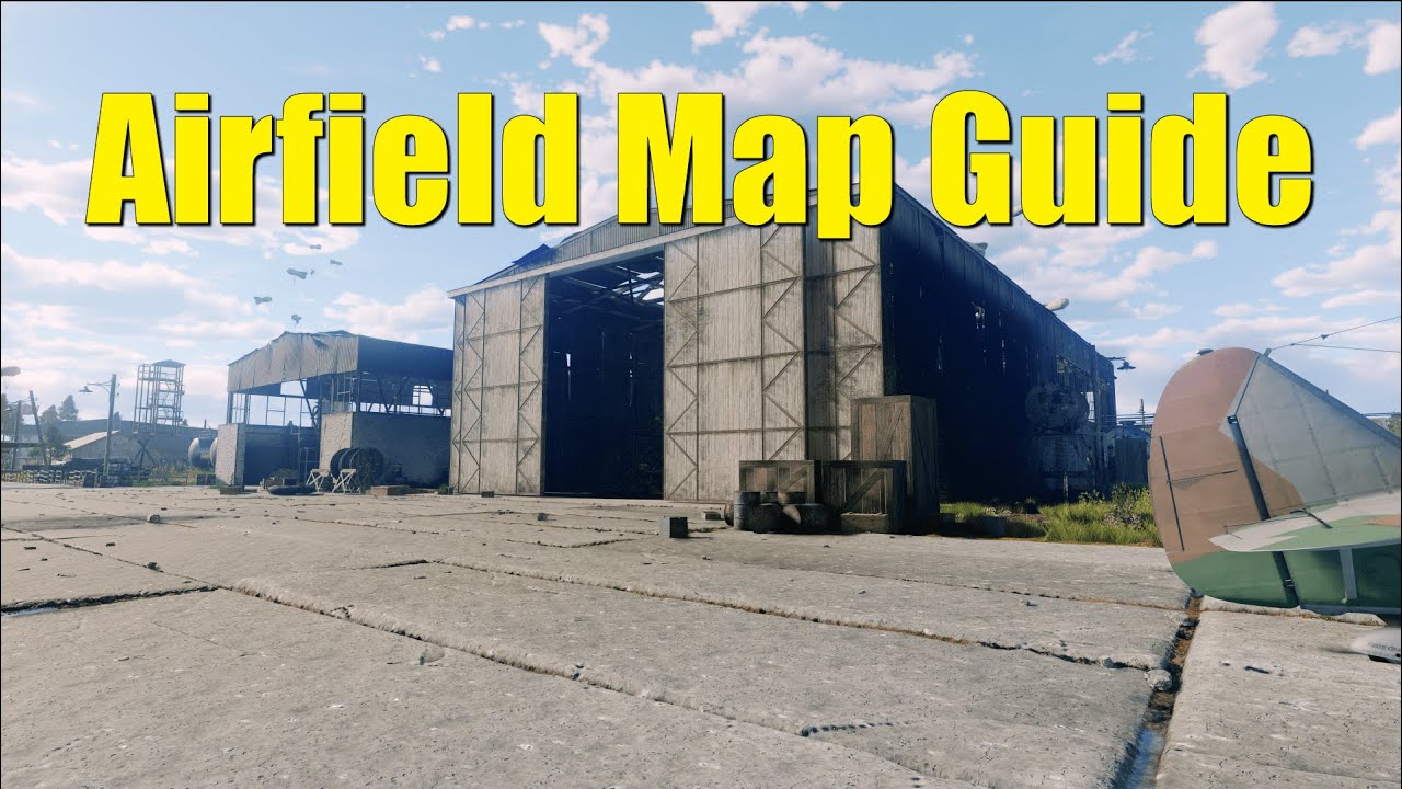 Airfield Map Guide | Enlisted Map Guides - YouTube