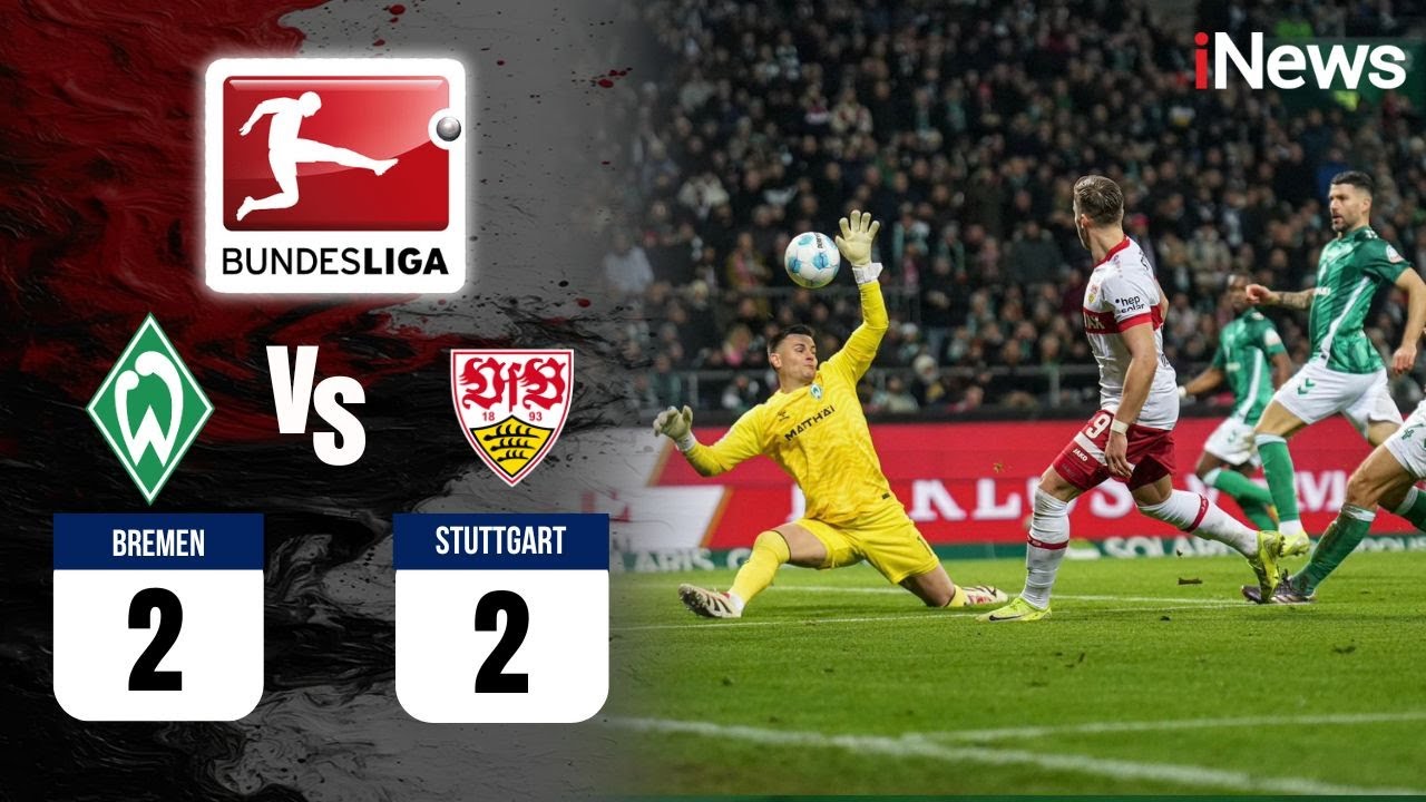 FULL Highlights Werder Bremen (2) Vs (2) Stuttgart | Bundesliga Jerman ...