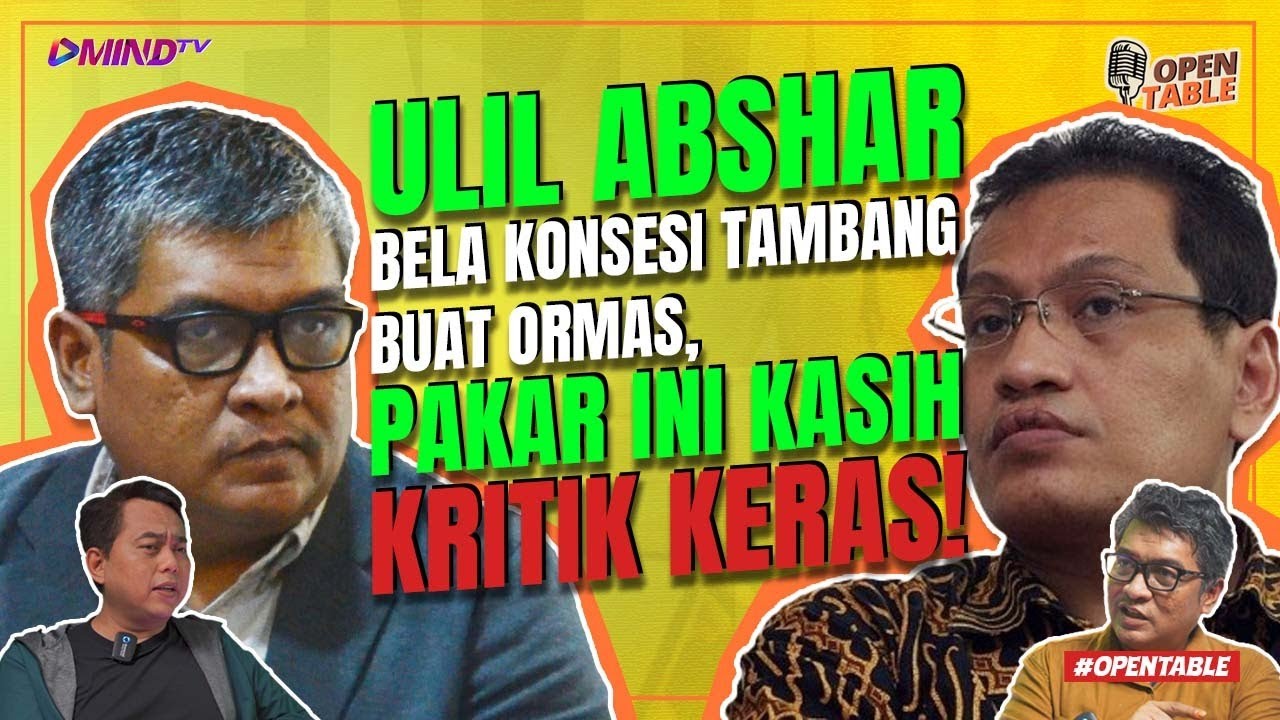 NU & KONSESI TAMBANG, DEBAT ULIL ABSHAR VS AIRLANGGA PRIBADI I Open ...
