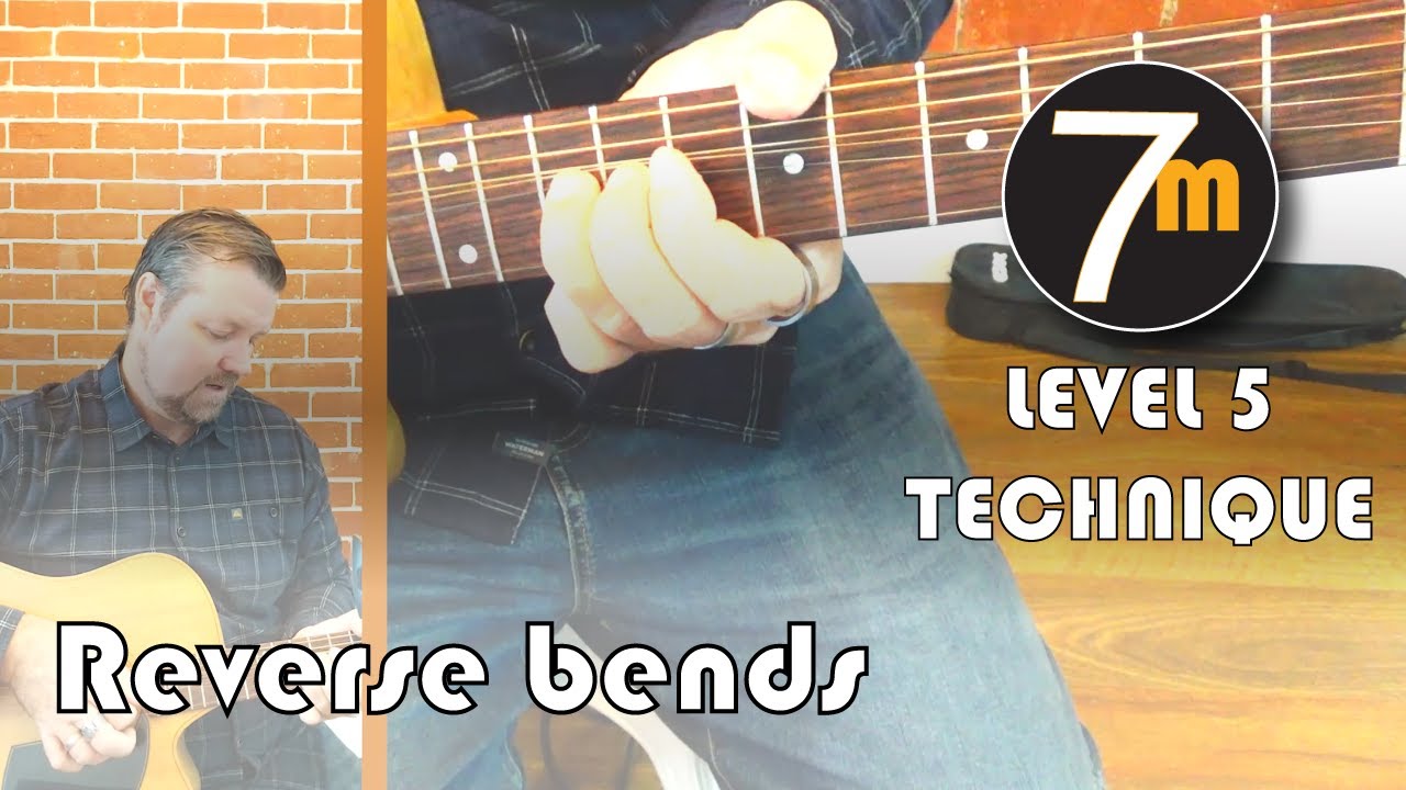 Reverse Bend - Guitar Lesson - Level 5 - YouTube