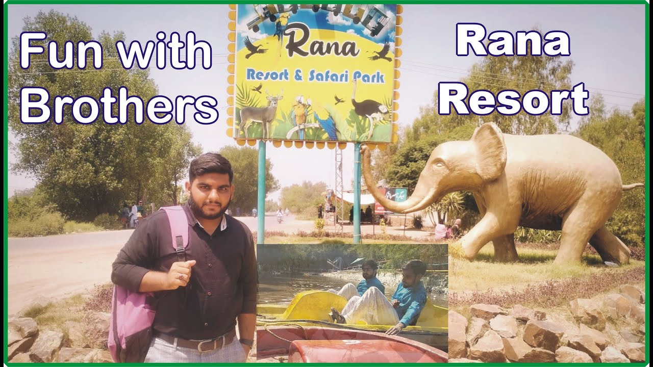 Rana resort & Safari Park head baloki|| Fun with Brothers||Mr. Abubakar ...