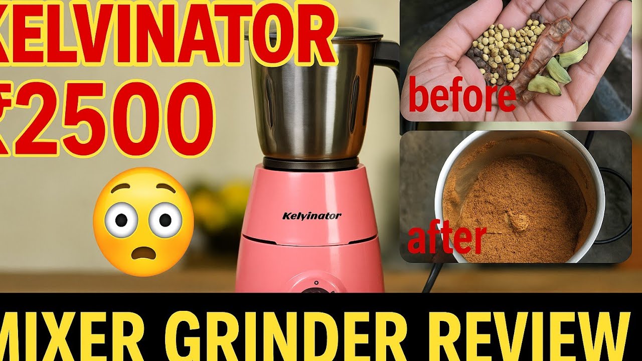 Kelvinator Mixer Grinder Review Tamil | ₹2500 Mixer-la Masala Powder ...