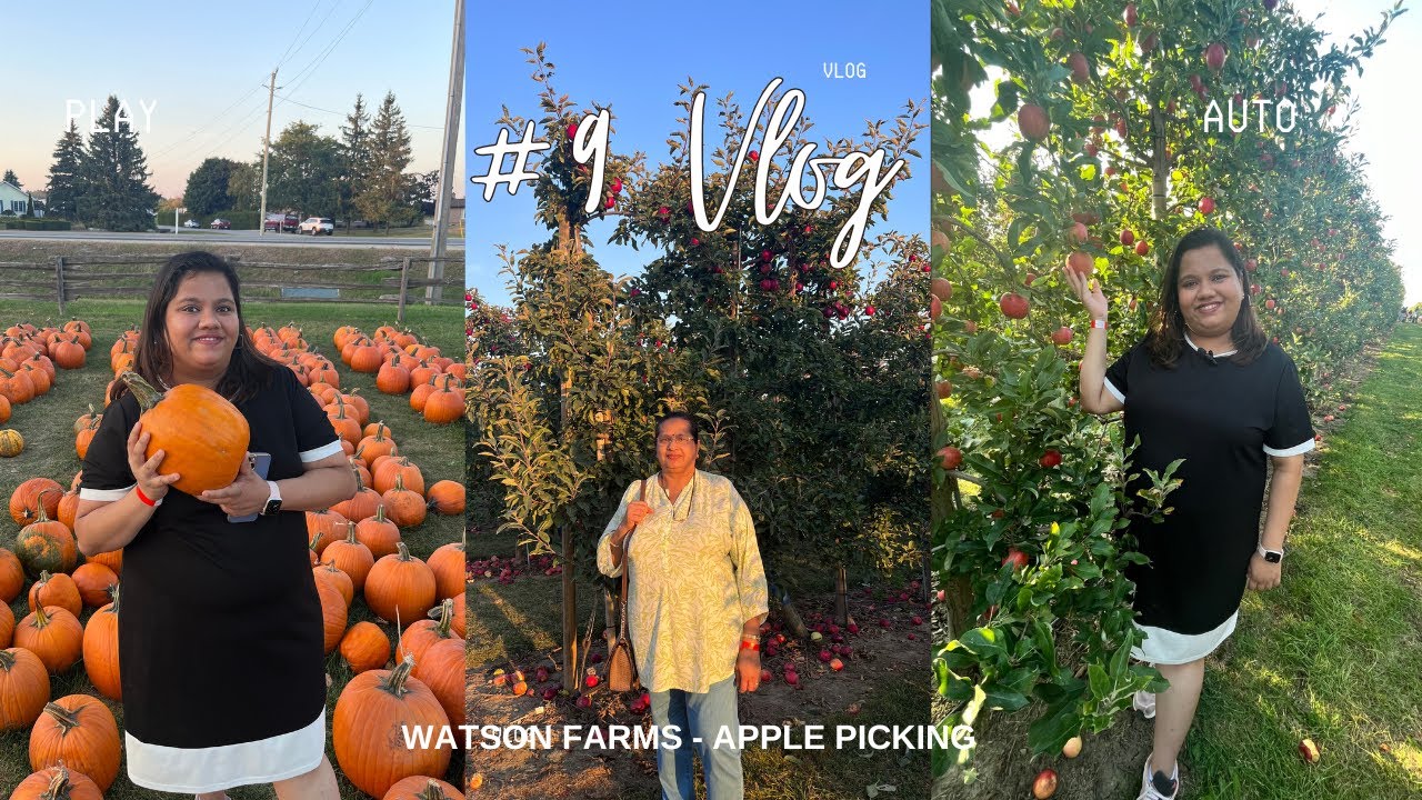09# A Day in the Apple Orchards : Pick your own Apples at Watson Farms ...