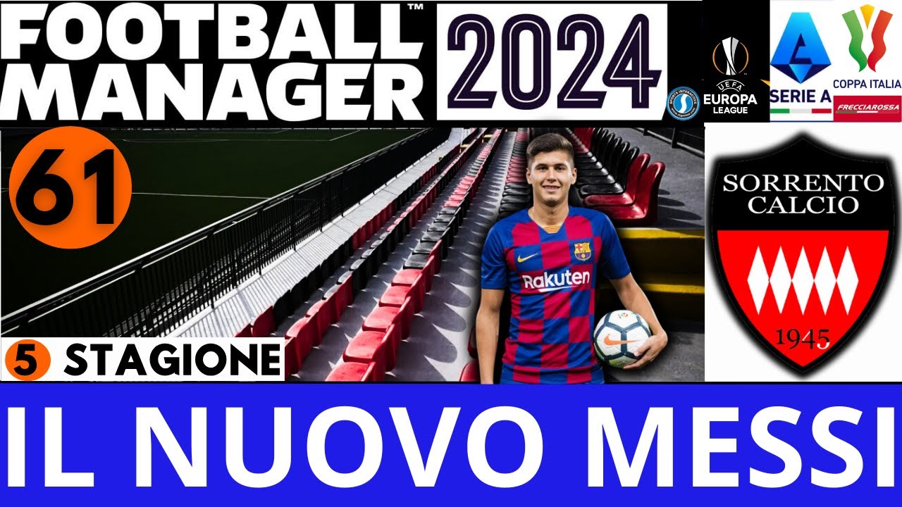 IL NUOVO MESSI - SORRENTO FM24 #61 - YouTube