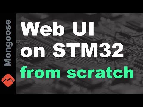 Embedded Network Programming Guide :: Part 2 :: Web UI on STM32 from scratch - YouTube