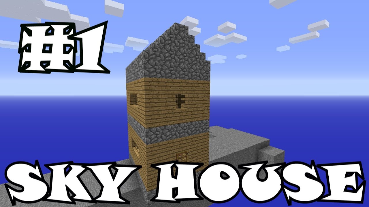 Minecraft Sky House Survival (Prezivljavanje) - Episode 1 - BEGINING ...